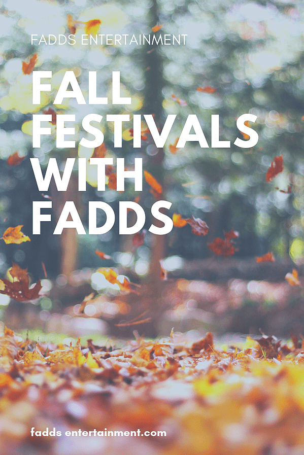 Fall Festivals with Fadds | FADDS Events