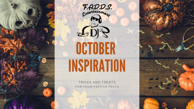 October Inspiration | FADDS Events